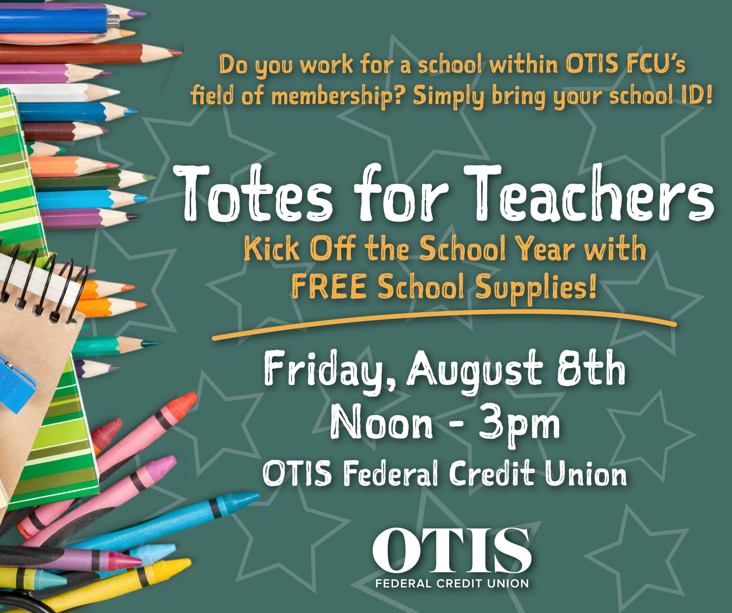 Totes for Teachers Coming August 8th | OTIS Federal Credit Union ...